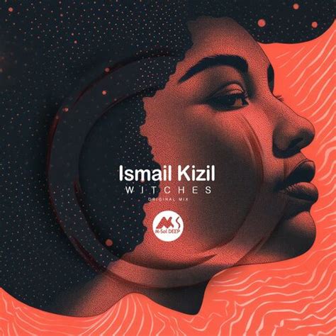 Ismail Kizil Witches