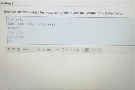 Solved Uestion 2 Rewrite The Following For Loop Using