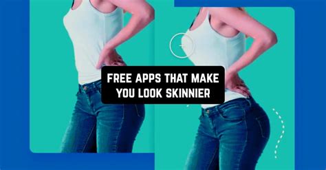 11 Free Apps That Make You Look Skinnier In 2025 Freeappsforme Free
