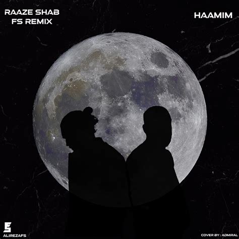 دانلود آهنگ حامیم رازِ شب اف اس ریمیکس