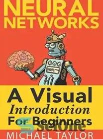 خرید و قیمت دانلود کتاب Neural Networks A Visual Introduction for