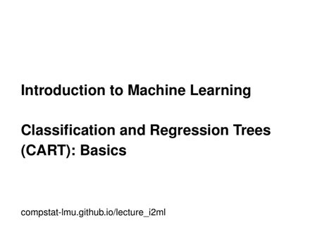 Ppt Introduction To Machine Learning Classification And Regression Trees Powerpoint