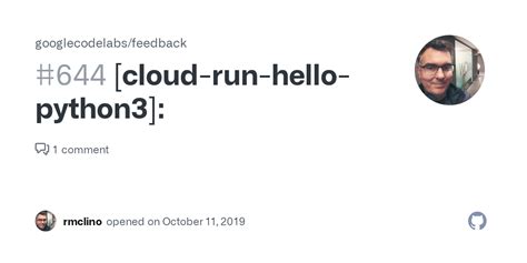 Cloud Run Hello Python Issue Googlecodelabs Feedback Github