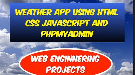 Weather App Using Html Css Javascript And Phpmyadmin Shazar Naeem