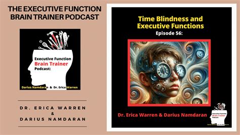 Episode 56 Executive Function And Time Blindness Good Sensory Learning