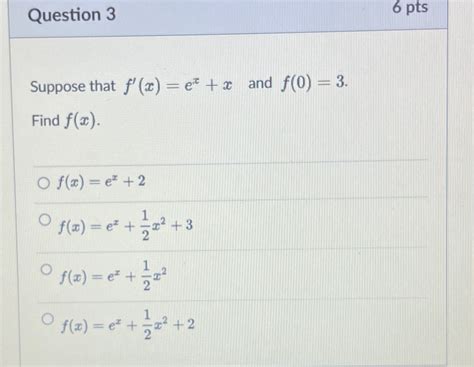 solved question 36ptssuppose that f x ex x ﻿and