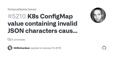 K8s Configmap Value Containing Invalid Json Characters Causes Exception