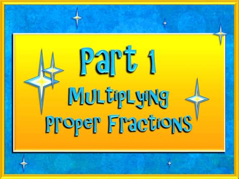 Simple Multiplying Fractions Powerpoint Pptx