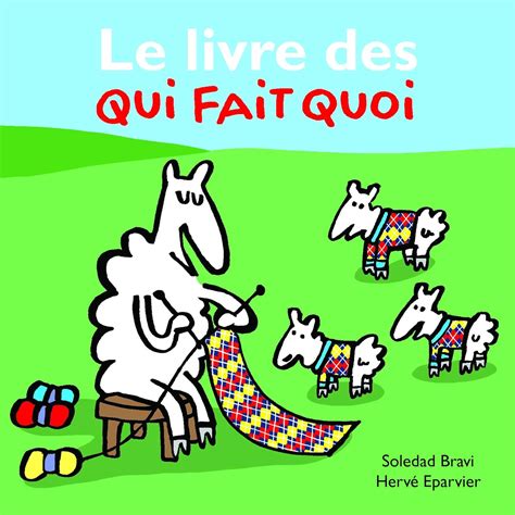 Amazon Fr Livre Des Qui Fait Quoi Le Bravi Soledad Eparvier