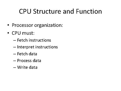 Cpu Structure And Function Processor Organization Cpu Must