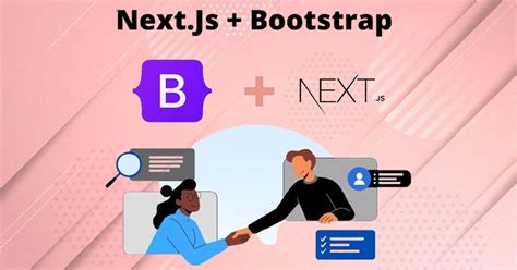 Enhancing Nextjs Projects Advanced Bootstrap Customization Techniques