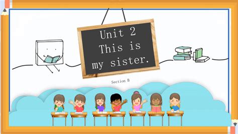 Unit 2 This Is My Sister Section B 2b 课件 2023 2024学年人教版英语七年级上册 共16张ppt