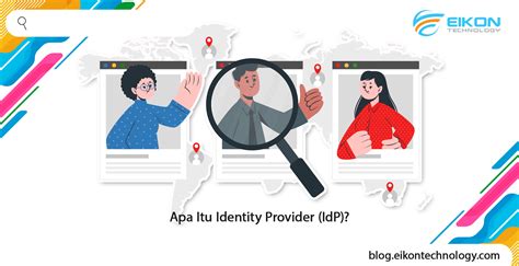 Apa Itu Identity Provider Idp
