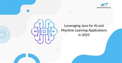 java for ai and ml trends and applications in 2025