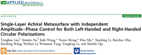 空军工程大学ACS Appl Mater Interfaces 可独立调制左旋和右旋圆极化波幅相信息的单层非手性超表面 知乎
