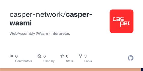 Github Casper Networkcasper Wasmi Webassembly Wasm Interpreter