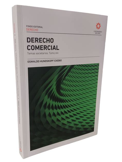 Derecho Comercial Tomo Xxii Temas Societarios Grupo Lex And Iuris