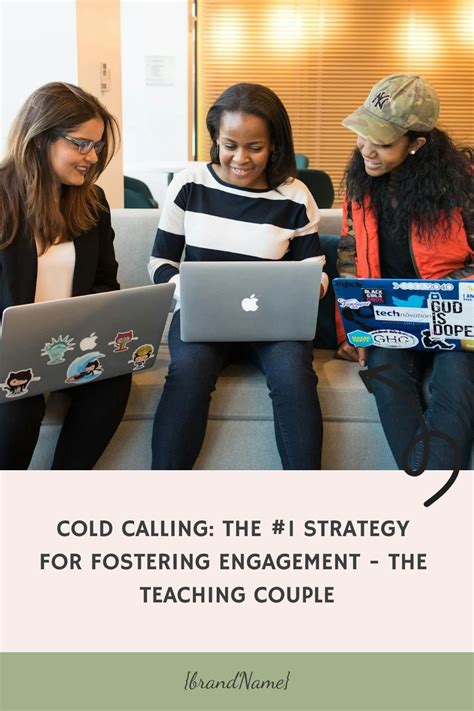 Cold Calling The 1 Strategy For Fostering Engagement Artofit
