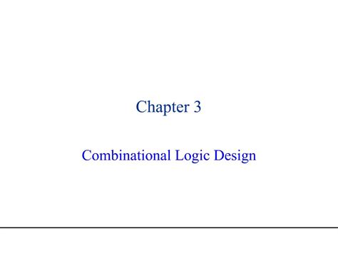 Ppt Combinational Logic Design Powerpoint Presentation Free Download