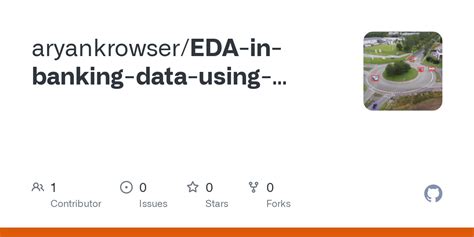 Github Aryankrowsereda In Banking Data Using Python