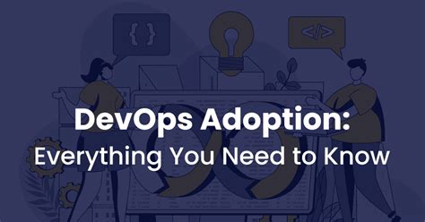 DevOps Adoption Everything You Need To Know Infographic