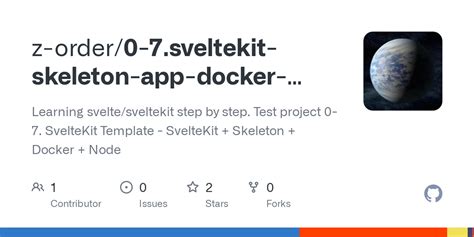 Github Z Order0 7sveltekit Skeleton App Docker Node Learning Sveltesveltekit Step By Step