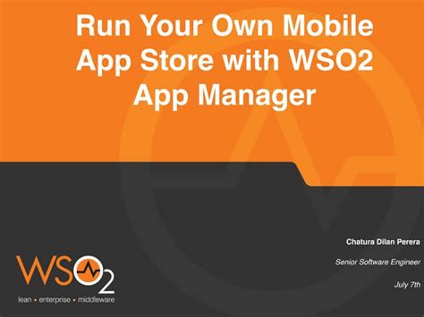 Run Your Own Mobile App Store With Wso2 App Manager Pdf Operating Systems Computer