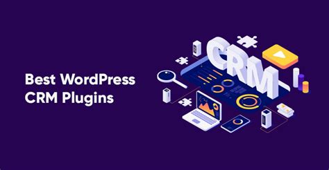 Best WordPress CRM Plugins To Boost Your Online Business In 2022