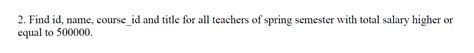 Solved Answer The Following Questions The Relation Schema Chegg
