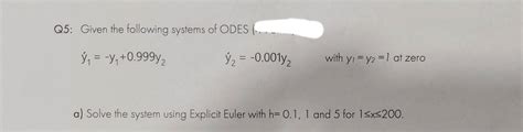 Solved Q5 Given The Following Systems Of Odes Ý₁