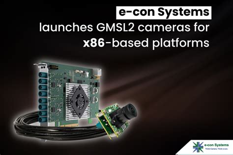 E Con Systems Launches Gmsl2 Cameras For X86 Based Platforms E Con