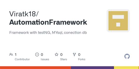 GitHub Viratk18 AutomationFramework Framework With TestNG MYsql
