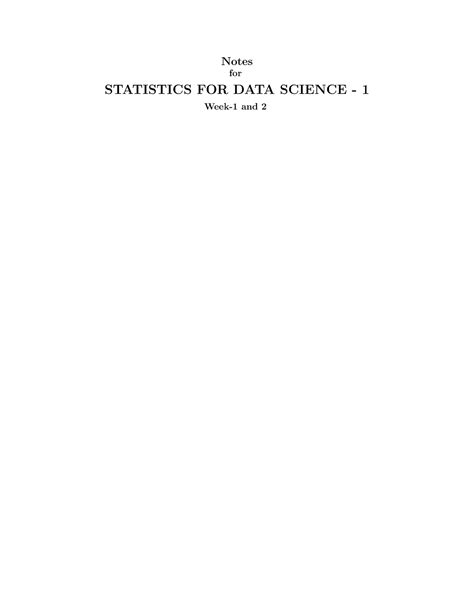 Notes Of Week 1 And Week 2 Notes For STATISTICS FOR DATA SCIENCE 1 Week 1 And 2 Contents 1
