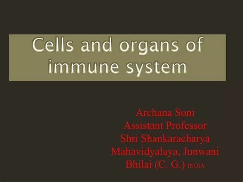 Cells And Organs Of Immune System Ppt