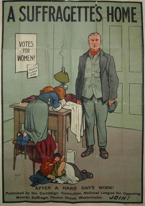 In This Anti Suffragette Poster A Suffragettes Home Is Depicted The