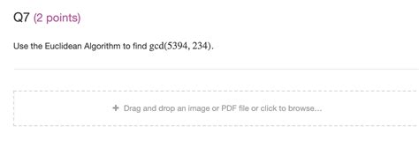 Solved Q7 2 Points Use The Euclidean Algorithm To Find Chegg