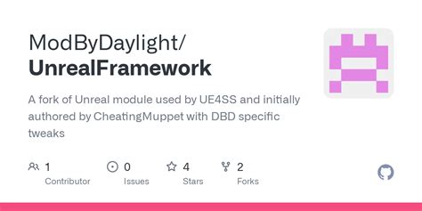github modbydaylight unrealframework a fork of unreal module used by ue4ss and initially