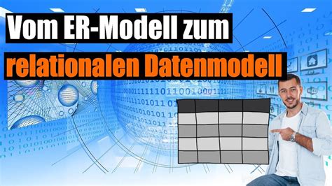 Vom Er Modell Zum Relationalen Datenmodell Youtube