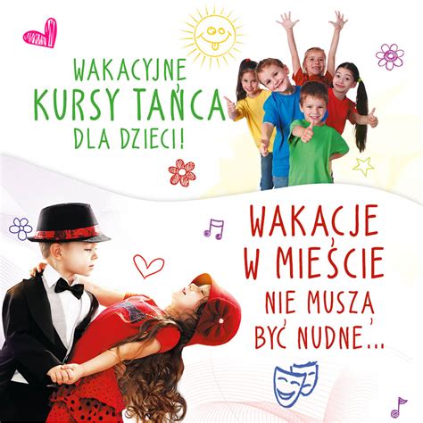 Wakacje w mieście nie muszą być nudne Akademia Tańca