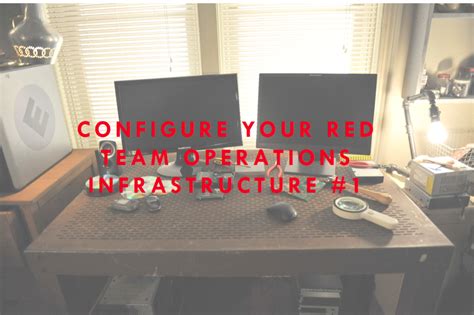 configure your red team operations infrastructure 1