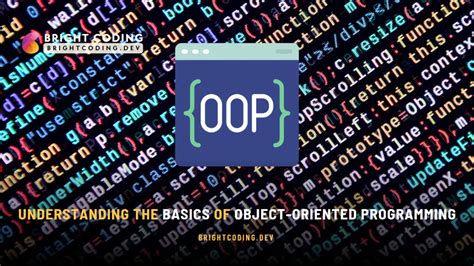 Understanding The Basics Of Object Oriented Programming Brightcoding