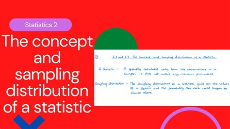 The Concept And Sampling Distribution Of A Statistic Edexcel Ial S2 62 And 63 Youtube