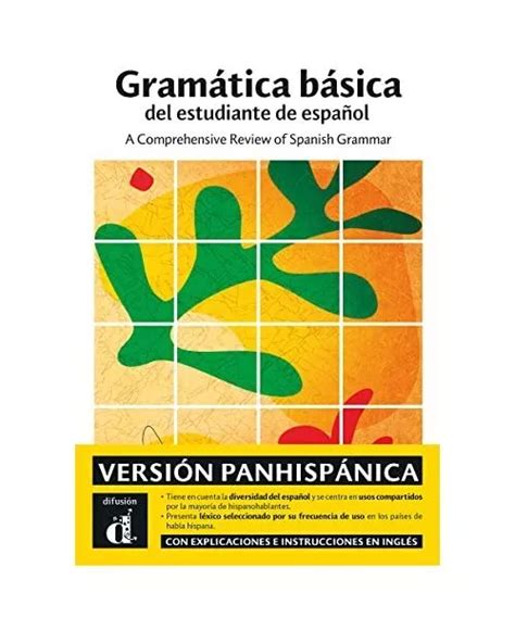 GRAMÁTICA BÁSICA DEL estudiante de español Versión panhispánica 21 31