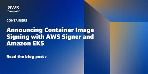 Christopher Rae On Linkedin Announcing Container Image Signing With Aws Signer And Amazon Eks