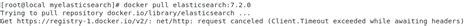 Docker 下载安装elasticsearch——网络超时解决办法（net Tls Handshake Timeout） Csdn博客