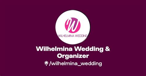 Wilhelmina Wedding And Organizer Linktree