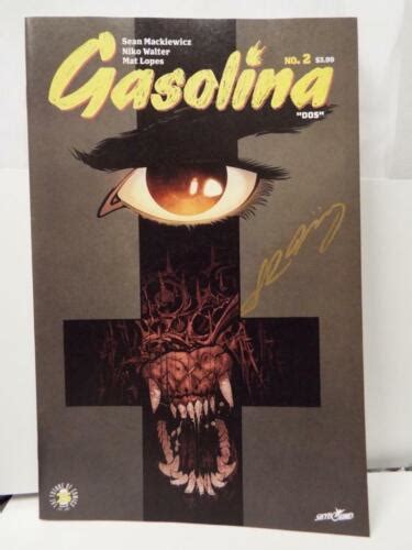 Sdcc 2019 Image Gasolina 2 Signé Par Sean Mackiewicz Avec Coa Ebay