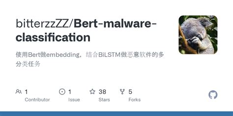 Github Bitterzzzzbert Malware Classification 使用bert做embedding，结合