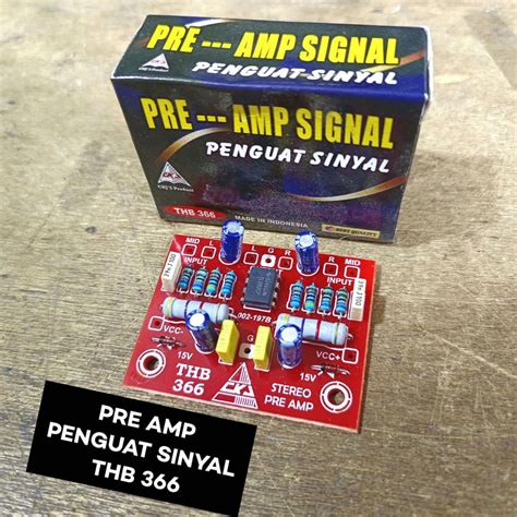 Jual Kit Pre Amp Signal Thb 366 Preamp Penguat Sinyal Audio Thb366 Ckj