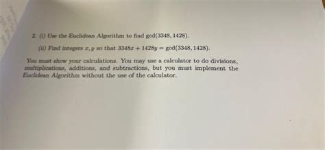 Solved 2 Use The Euclidean Algorithm To Find God 3348